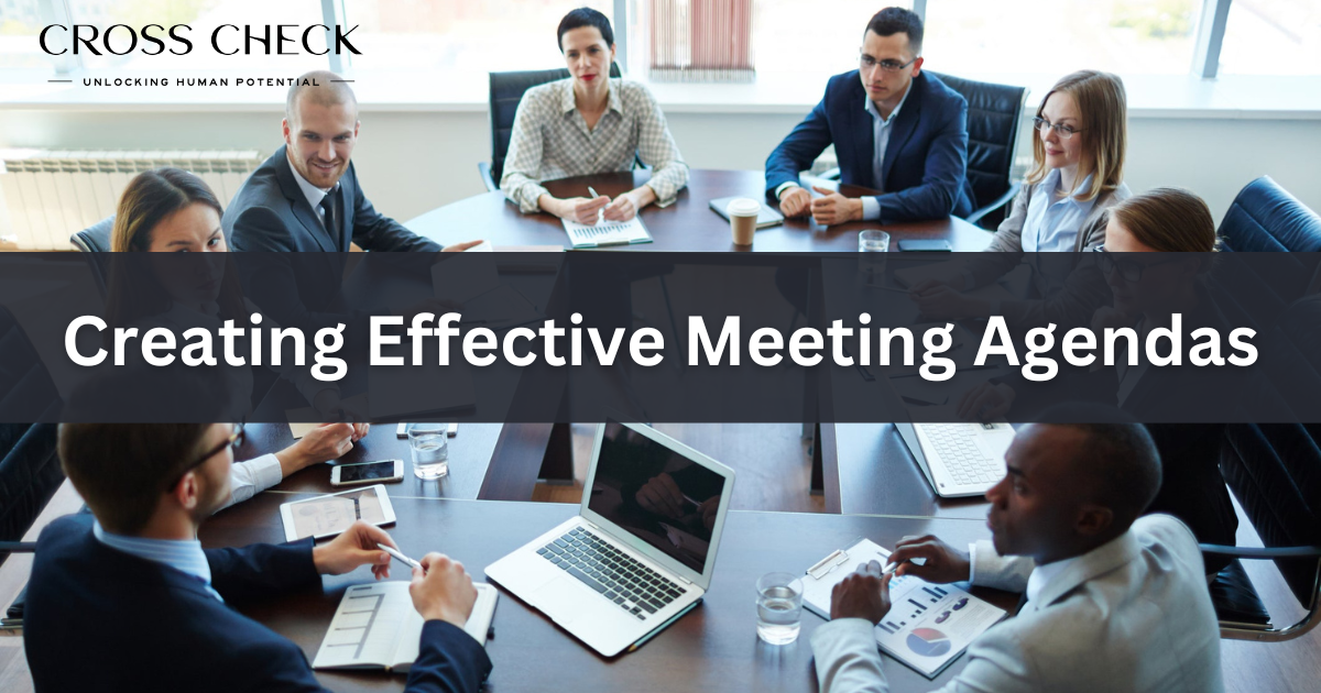 Creating Effective Meeting Agendas Based on DISC Styles - Cross Check